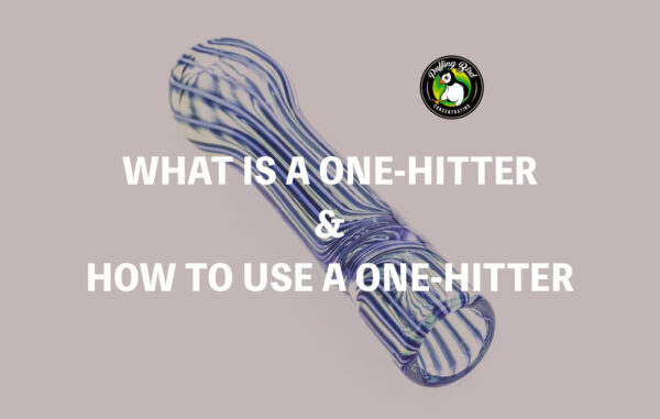 What Is A One-hitter & How To Use A One-hitter - Puffing Bird